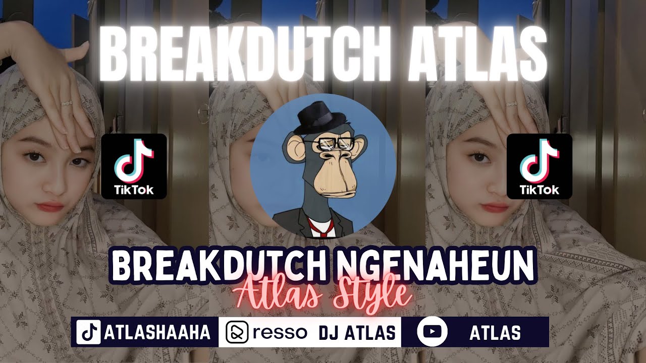 ATLAS - BREAKDUTCH NGENAHEUN ATLAS STYLE - YouTube