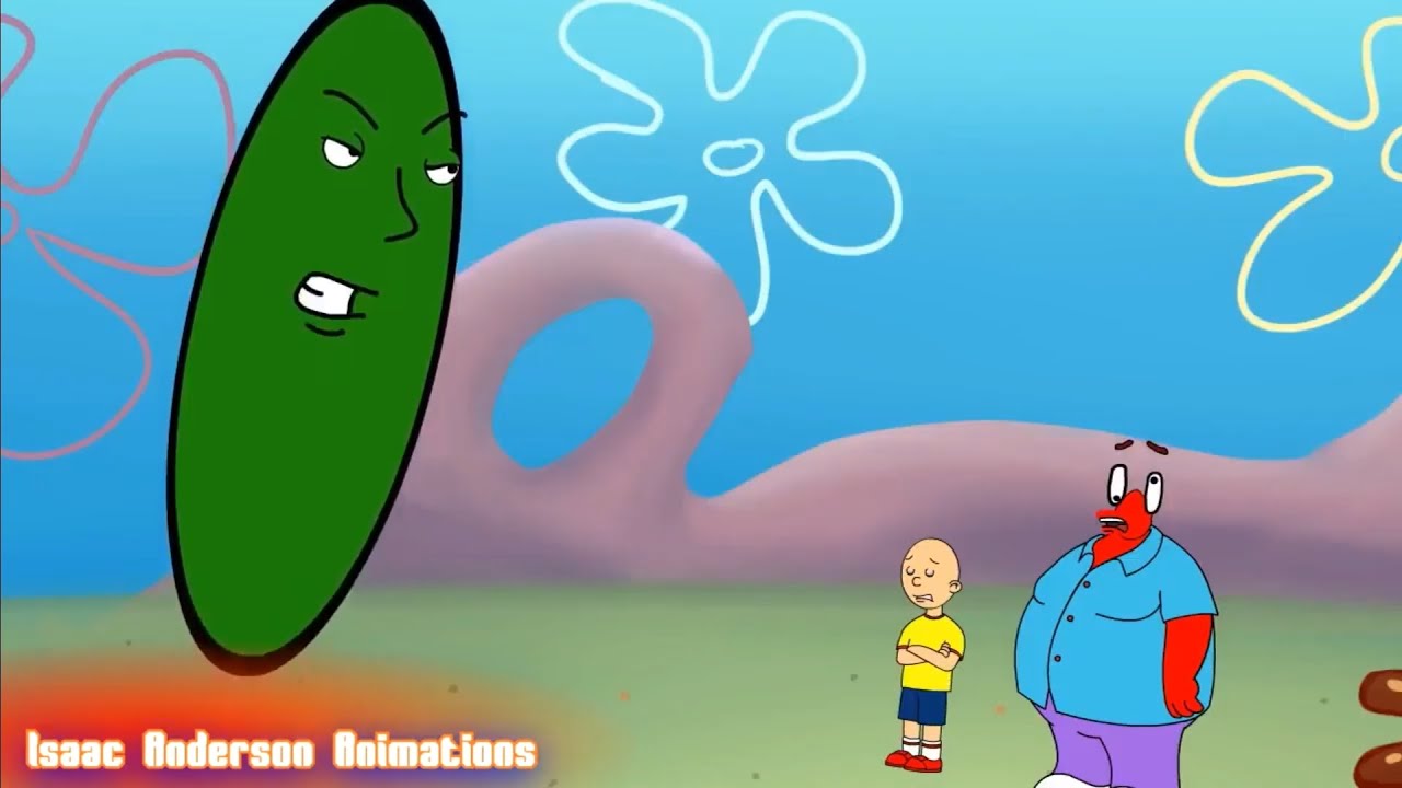 Caillou's Pickle [Isaac Anderson Animations Re-Upload] - YouTube