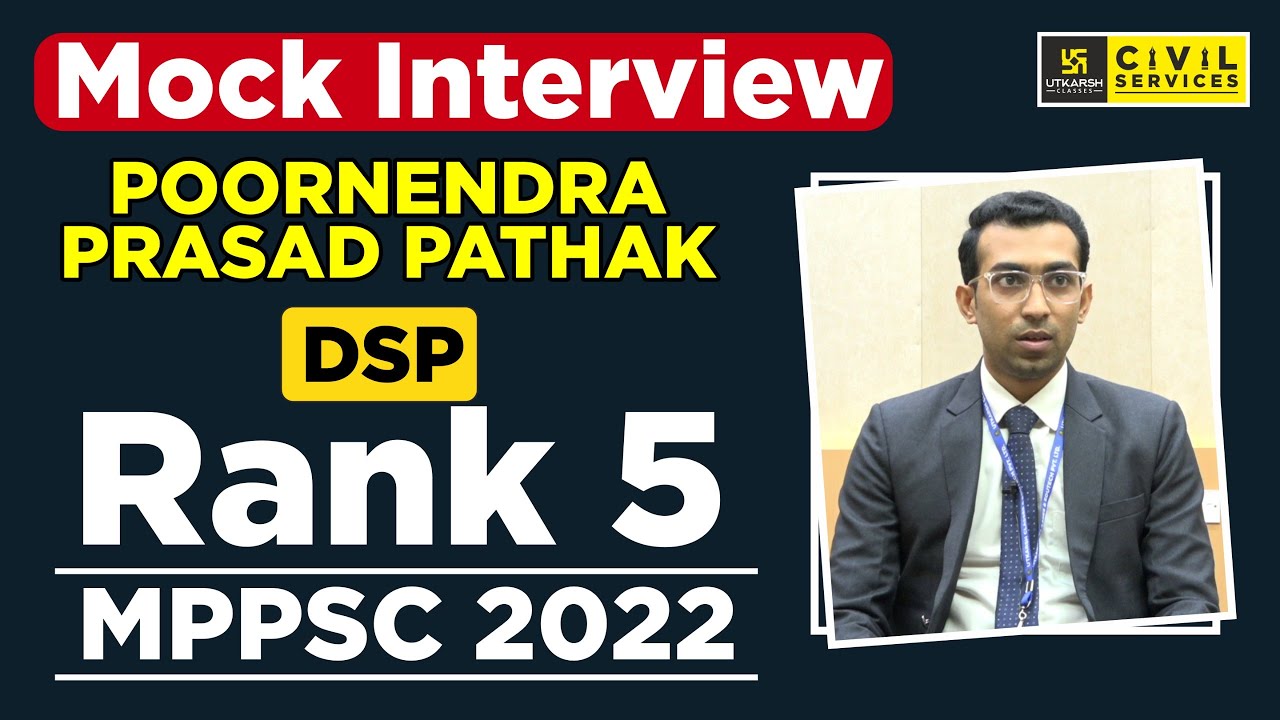 MPPSC 2022 Topper Rank 5 Poornendra Prasad Pathak (DSP) | Mock ...