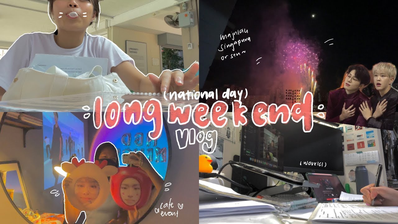 unprooductive long weekend of sleeping & going out 🥹🥹 national day ...