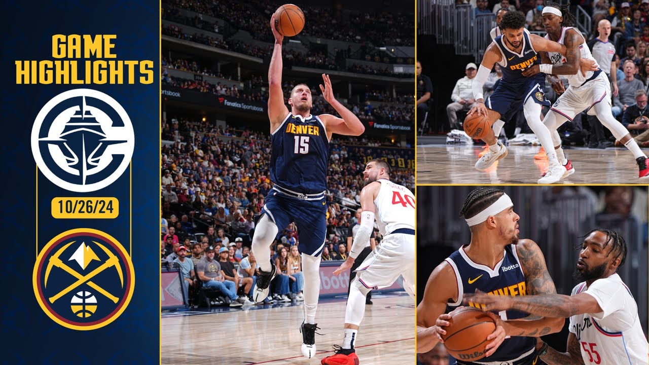 Denver Nuggets vs. Los Angeles Clippers Full Game Highlights 📺 | 10/26 ...