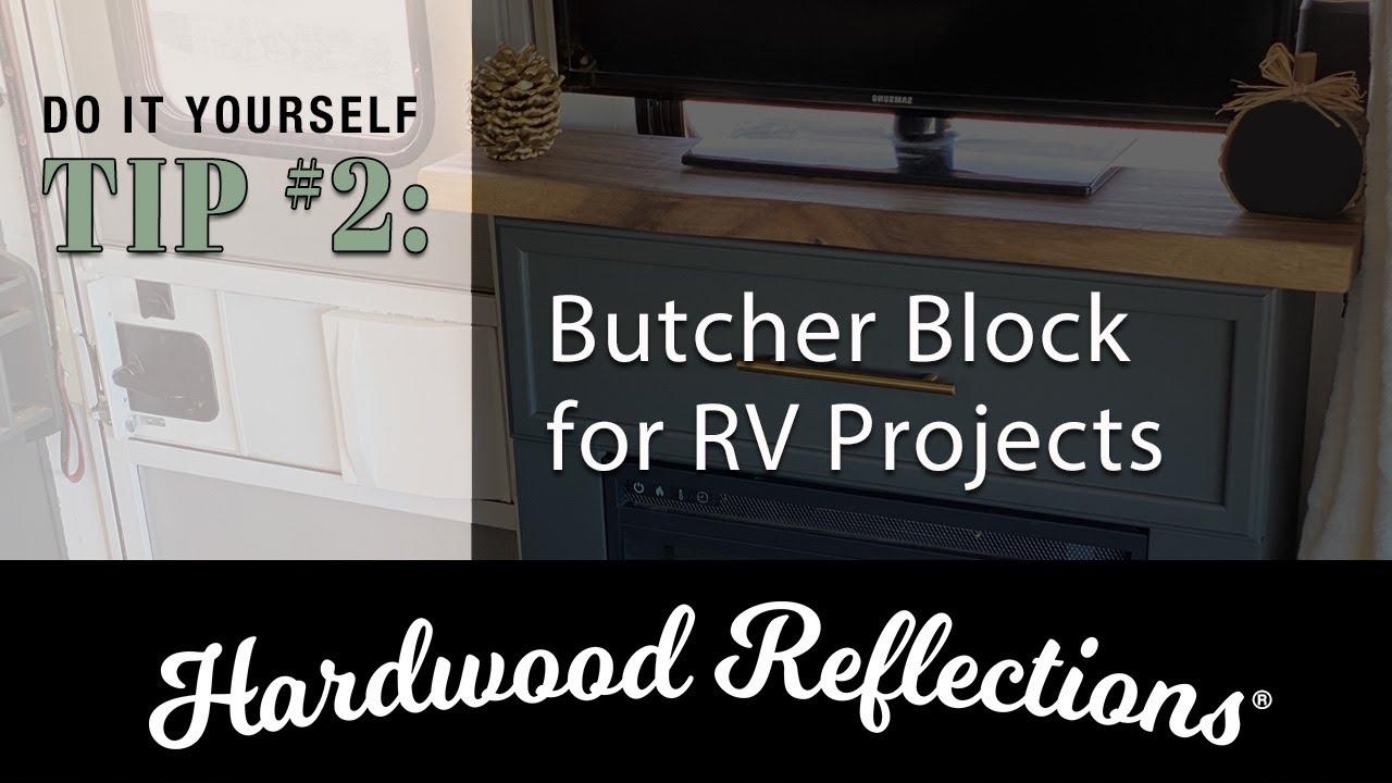 Butcher Block DIY Tip - Best Butcher Block for RV Projects - YouTube
