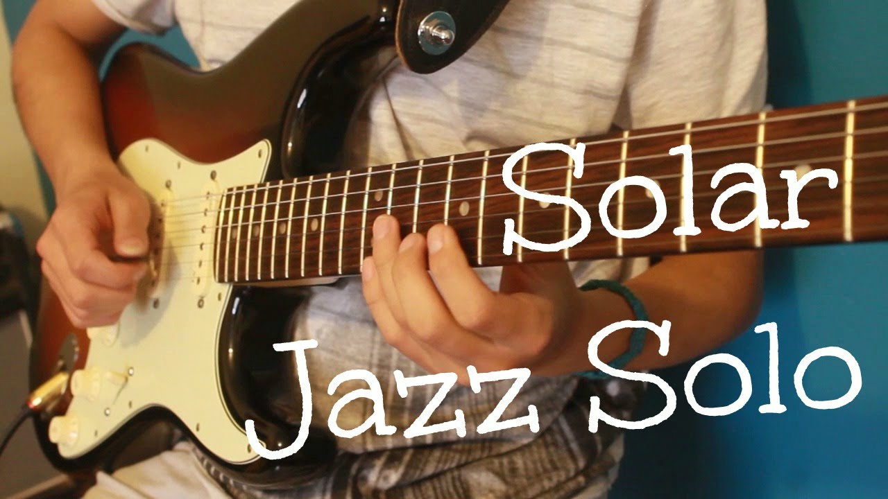 Solar - Jazz Guitar Solo - YouTube
