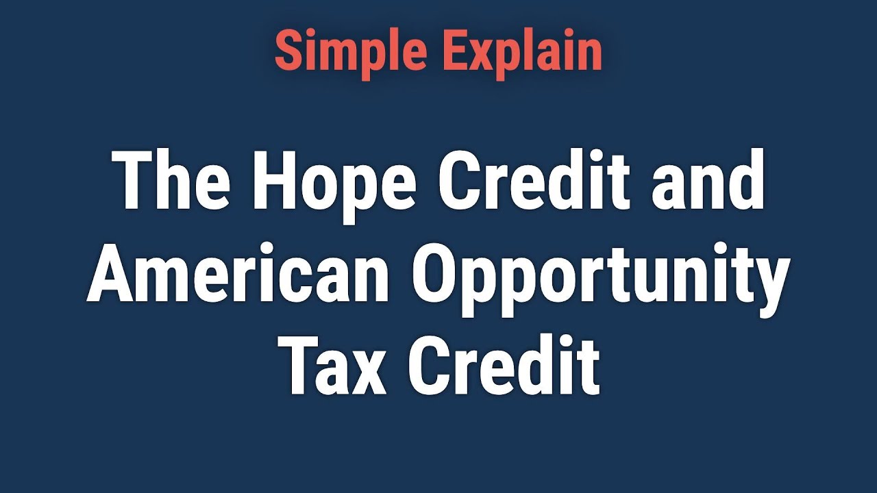 What Was the Hope Credit? How It Worked and Replacement - YouTube