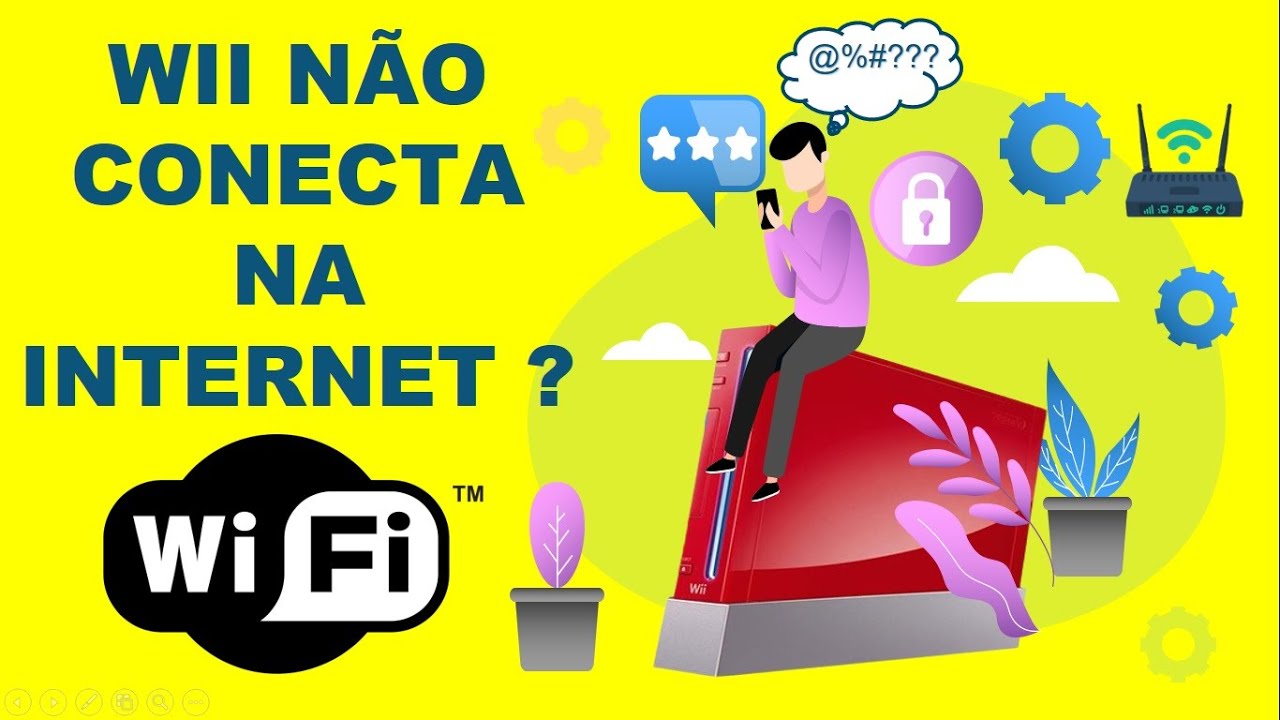 COMO RESOLVER CONEXÃO DE INTERNET NO WII - YouTube