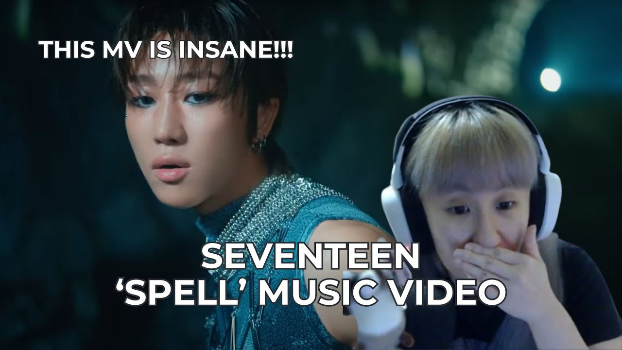 SEVENTEEN (세븐틴) 'Spell' Official MV REACTION!!! #kcultduo - YouTube