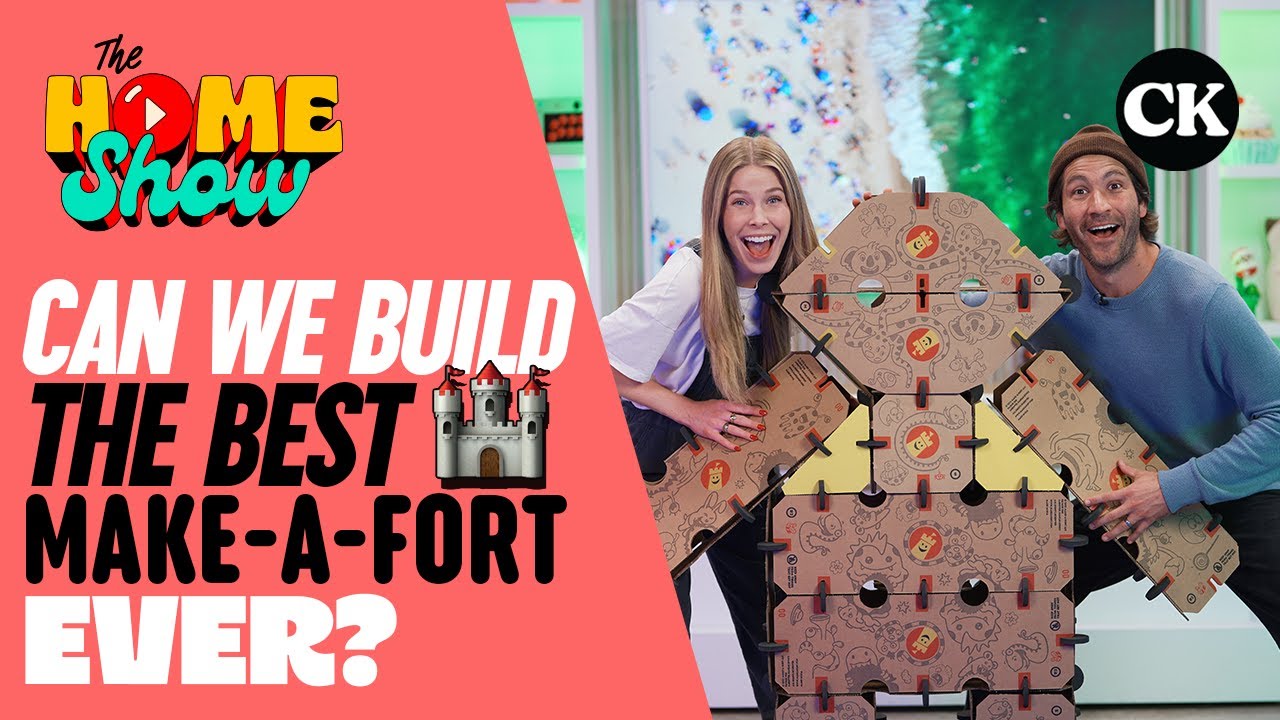 Home Show | Can We Build the BEST Make A Fort Ever - YouTube