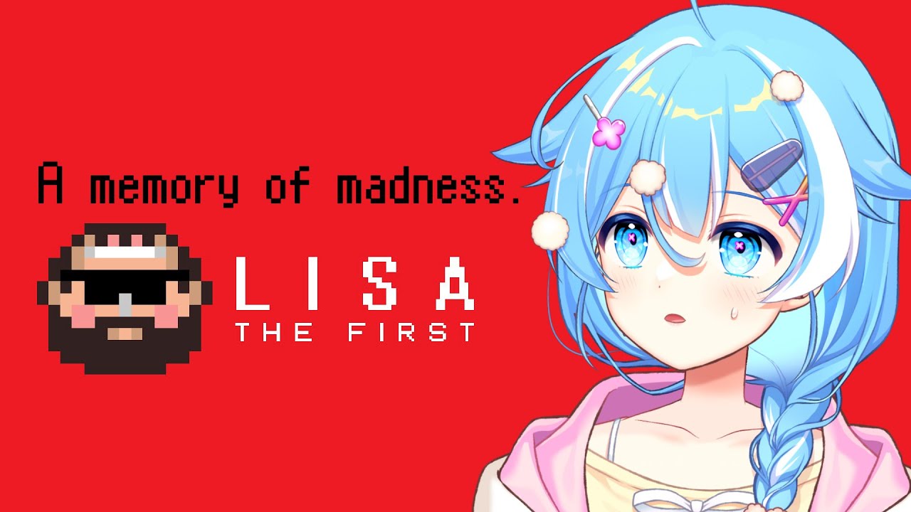 狂気の原点【LISA: The First】 - YouTube