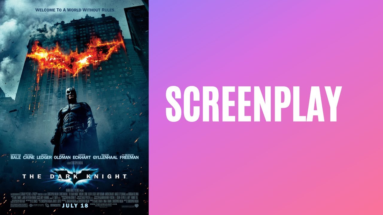 The Dark Knight Script - YouTube