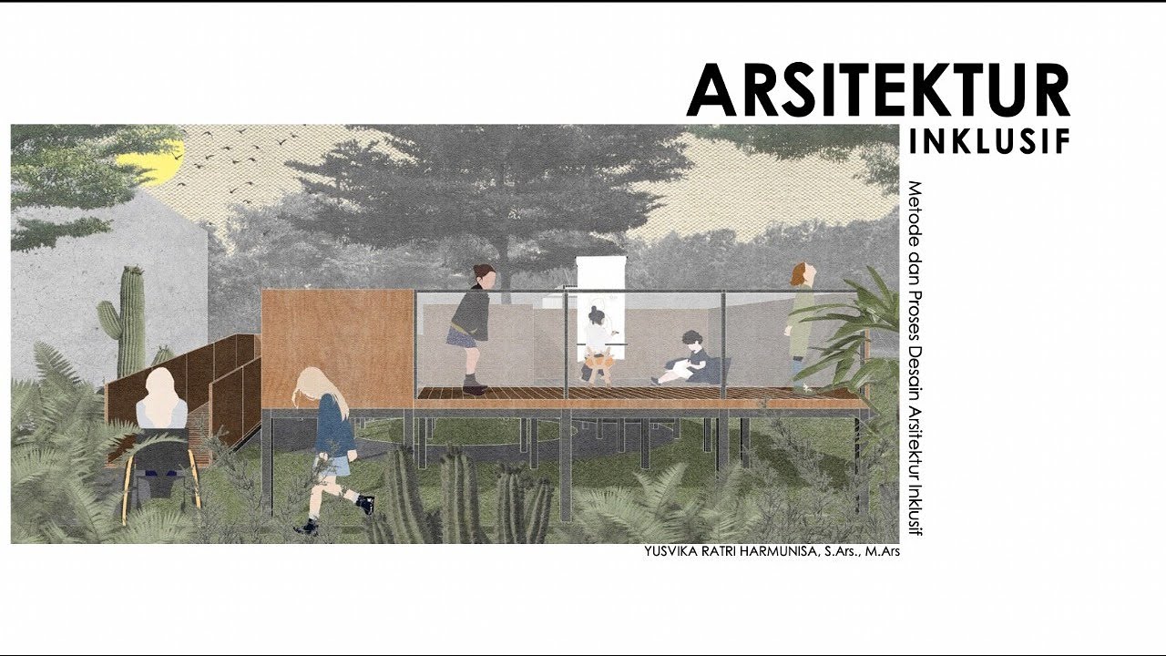 Metode dan Proses Desain Arsitektur Inklusif - YouTube