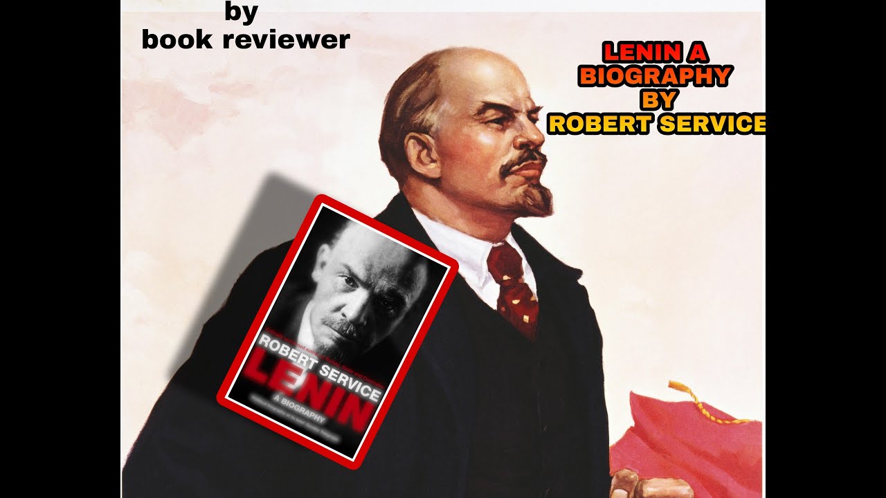 book review Lenin: a biography - YouTube