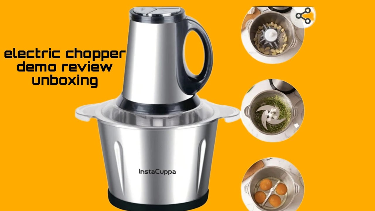 Electric chopper unboxing demo review | Insta cuppa electric chopper ...