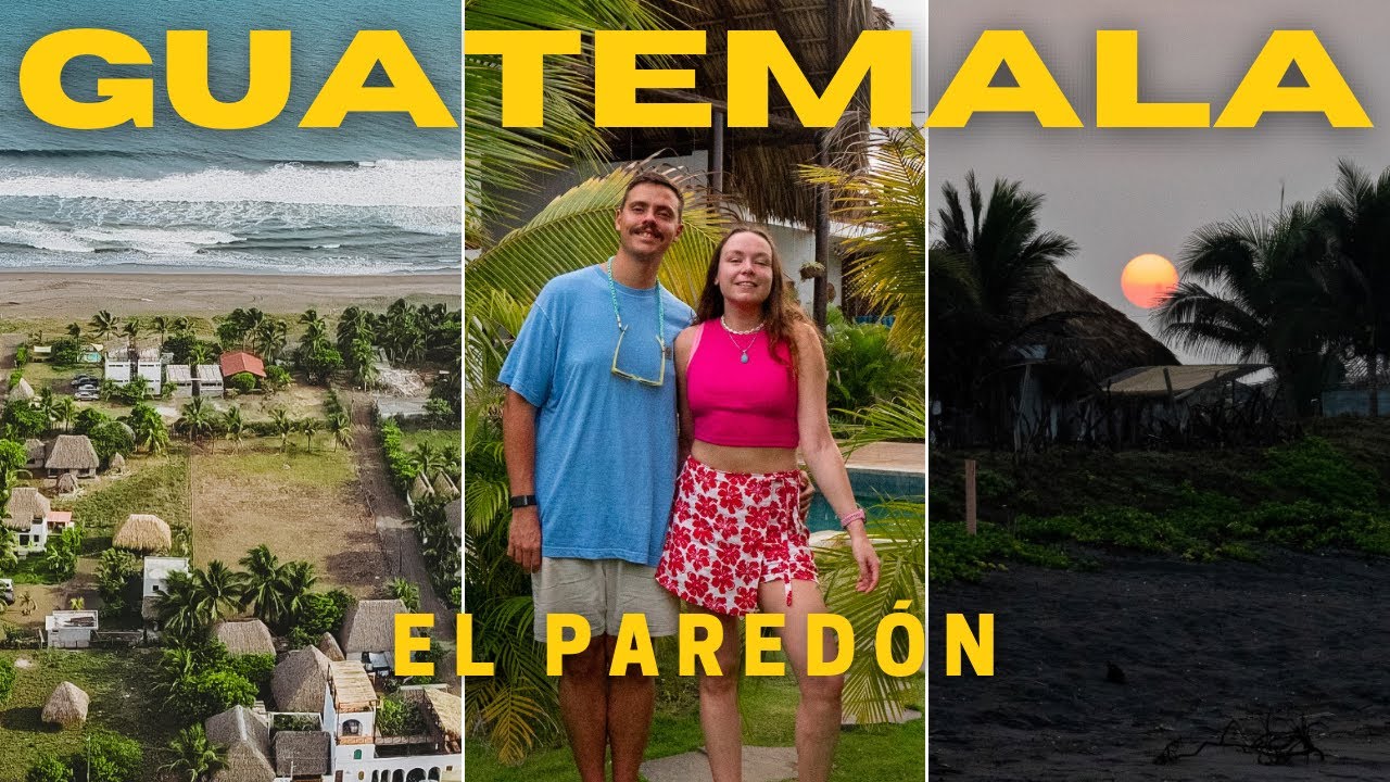Exploring El Paredón: Paradise on Guatemala’s Pacific Surf Coast ...