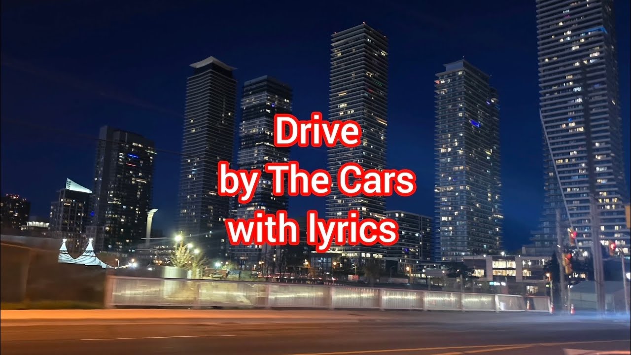 The Cars - Drive with lyrics - YouTube