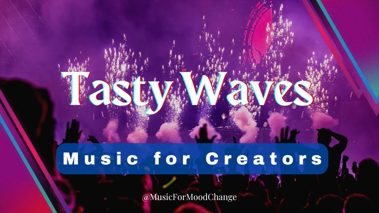 Tasty Waves | No Copyright Music for Youtube Videos - YouTube