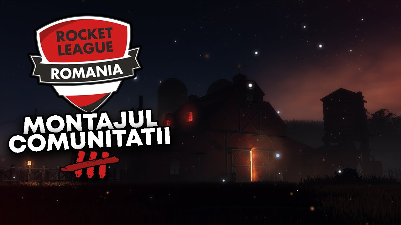 Rocket League Romania | Montajul Comunitatii III - YouTube