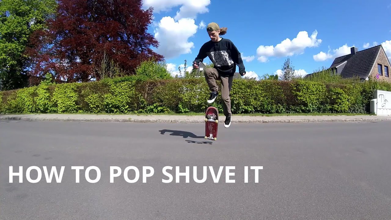 HOW TO POP SHUVE IT - YouTube