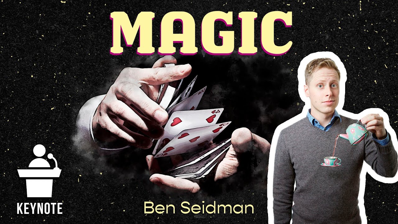Keynote 22A | Magic, with Ben Seidman | 1 Oct 2020 - YouTube
