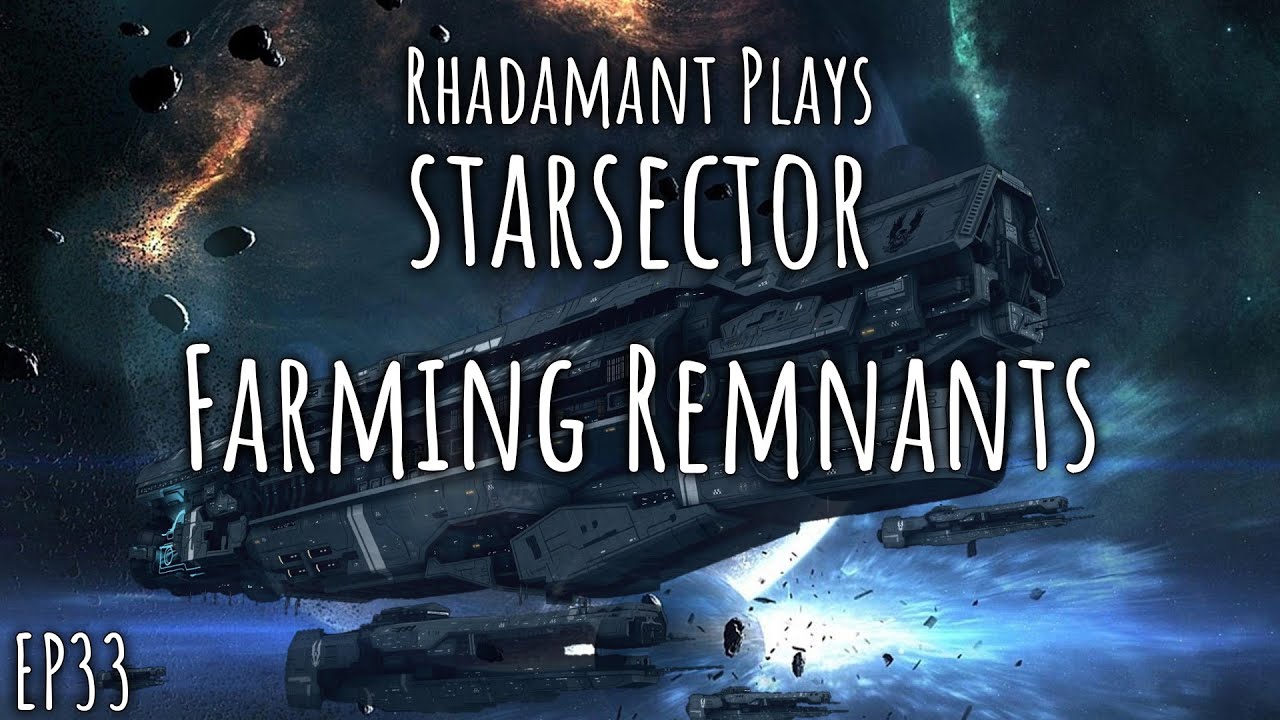 Starsector - Farming Remnants // EP33 - YouTube