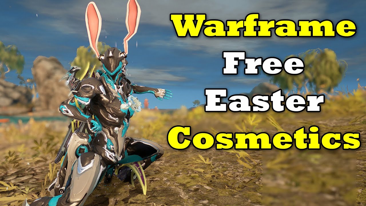 Free Warframe Ephemera And Cosmetics! Easter Items Unlock Now! - YouTube
