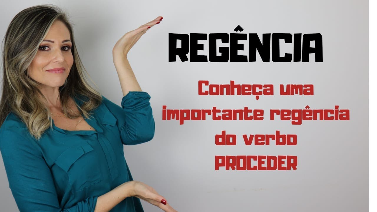 Regência Do Verbo Proceder - RETOEDU