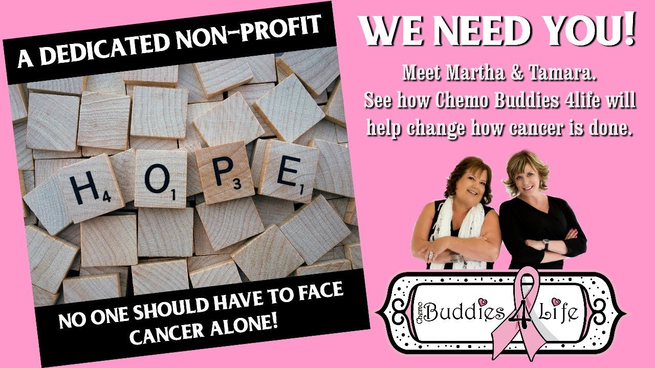 Chemo Buddies 4life, We Need You! - YouTube
