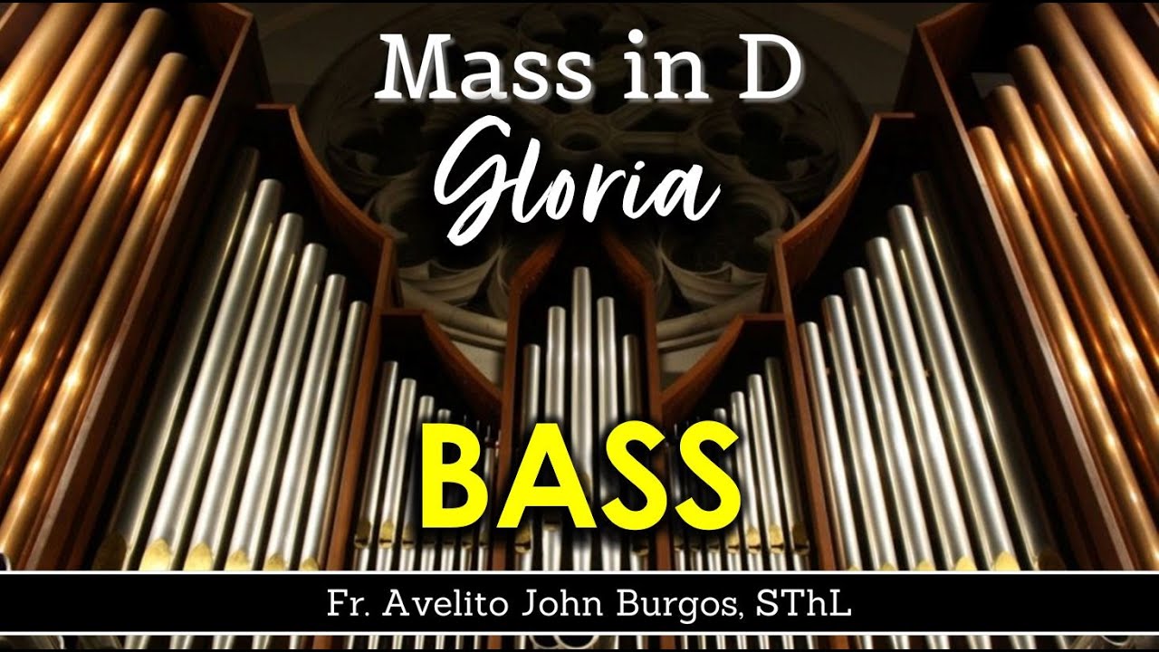 Gloria | Mass in D | Bass - YouTube