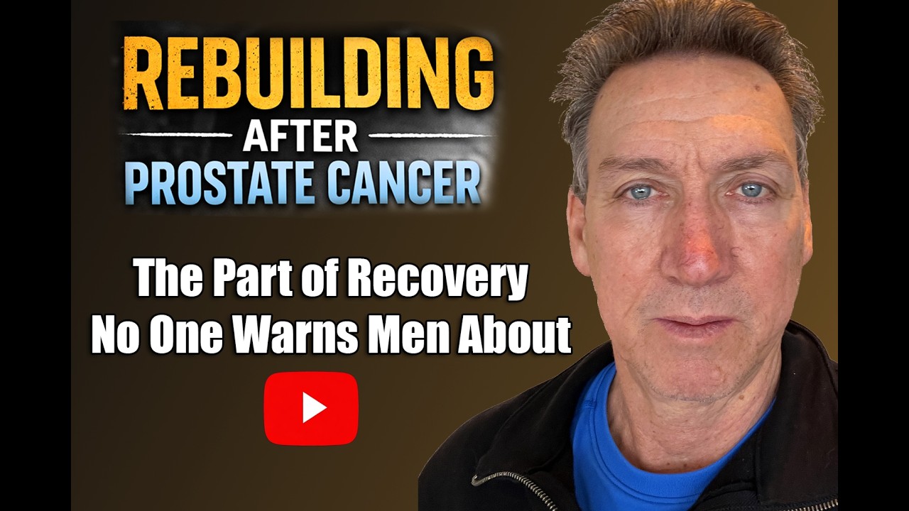 The Part of Prostate Cancer Recovery No One Warns Men About - YouTube