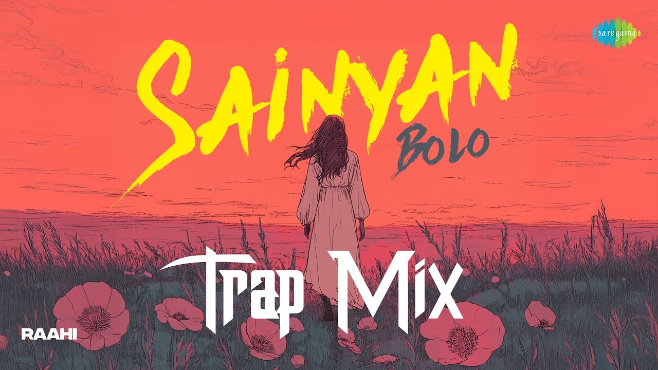 Sainyan Bolo - Trap Mix | Ustad Bade Ghulam Ali Khan | Raahi - YouTube