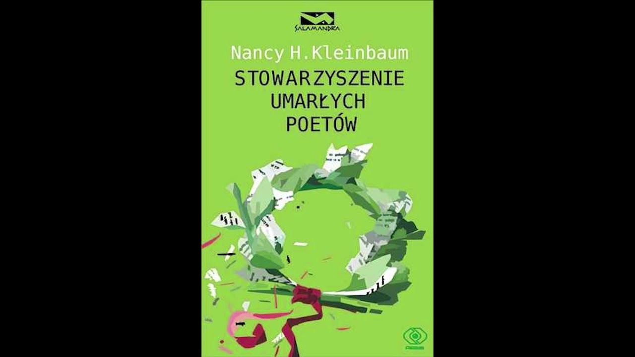 Nancy H. Kleinbaum "Stowarzyszenie umarłych poetów" | Rozdział 1 - YouTube