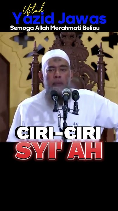 Ciri Ciri Syi'ah | Ust. Yazid Jawas - YouTube