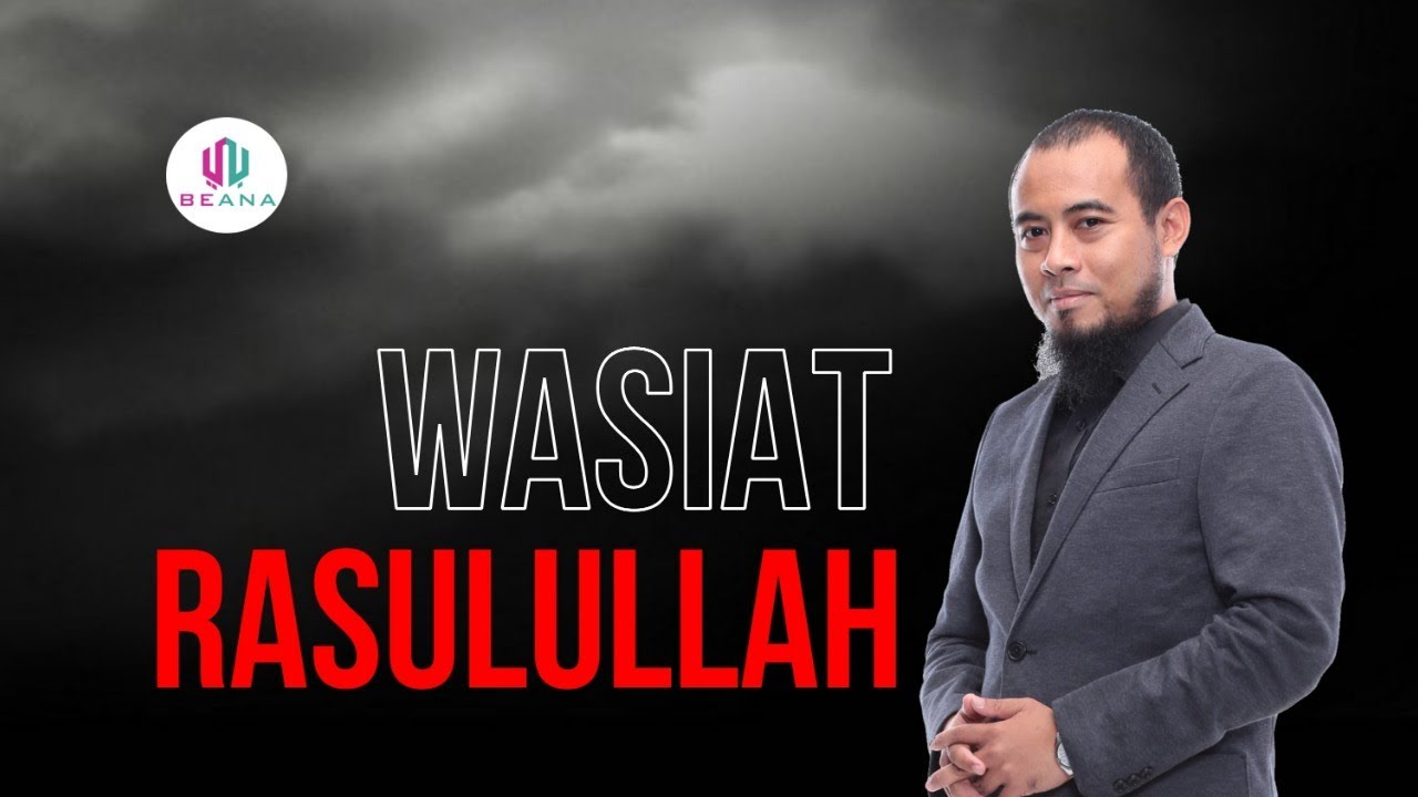 WASIAT RASULULLAH - YouTube