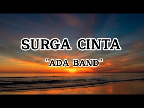 Ada Band - Surga Cinta ( lirik )