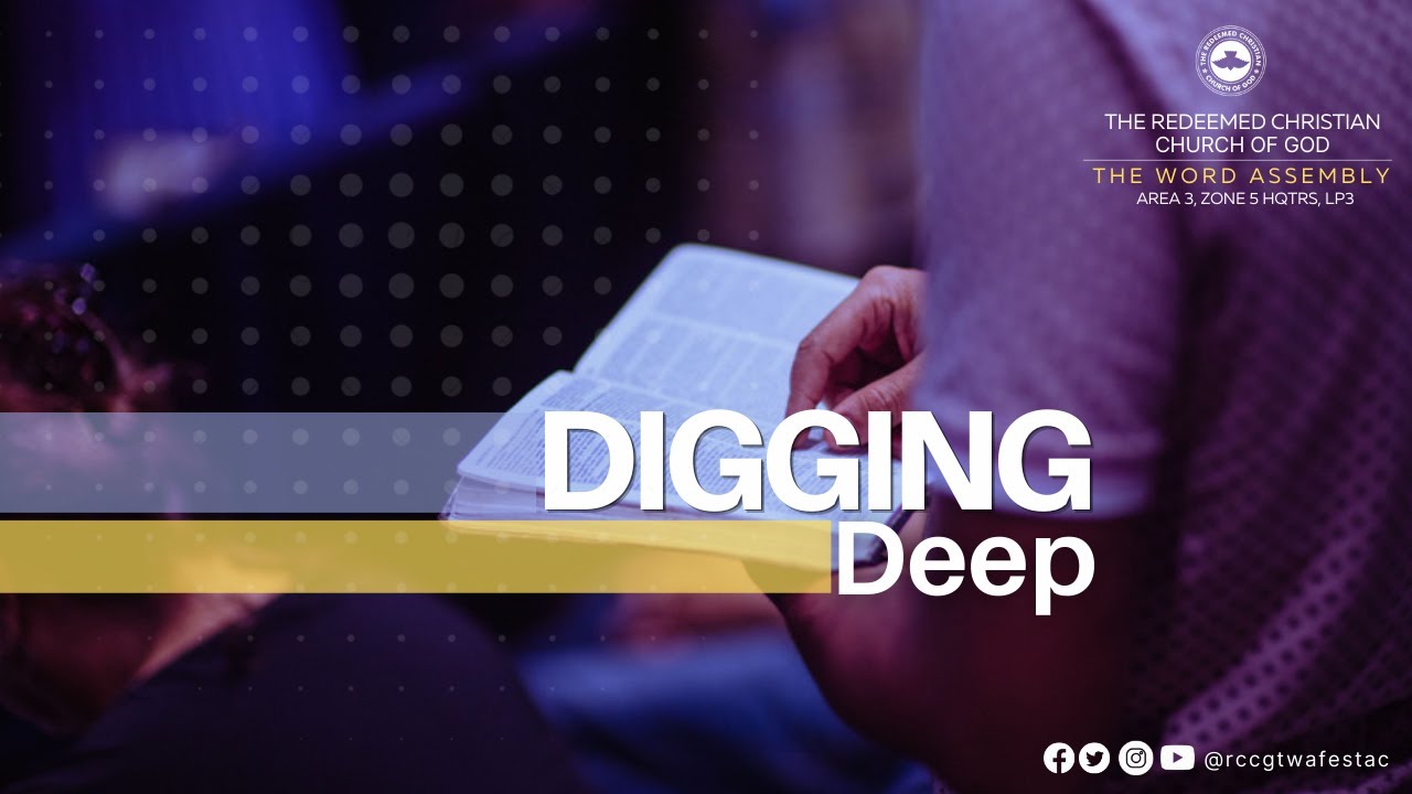 RCCG TWA Tuesday 27th December, 2022 Digging Deep - YouTube