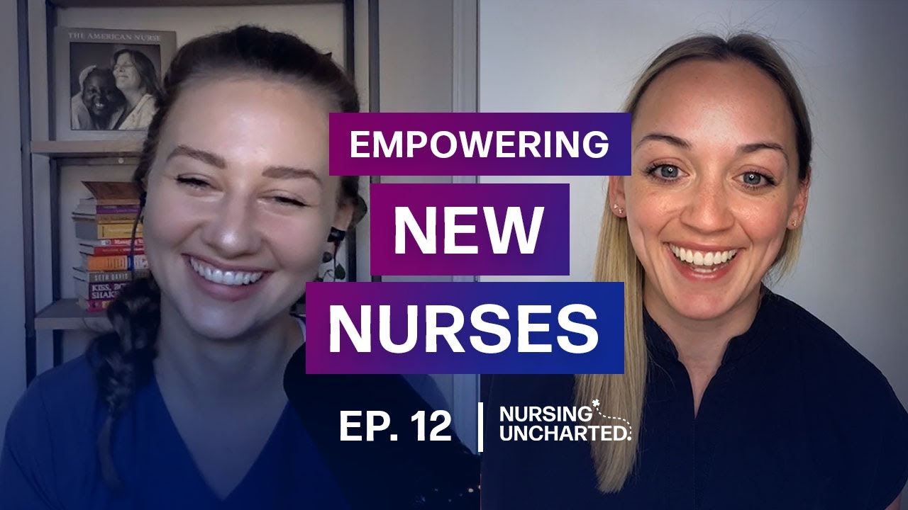 Empowering New Nurses with Nurse Katherine | Ep. 12 | Full Episode ...