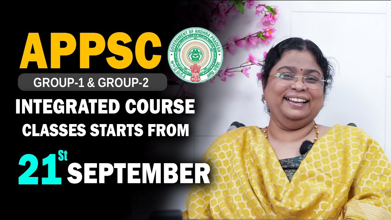 APPSC (GROUP-1&GROUP-2) INTEGRATED COURSE || CLASSES STARTS FROM 21st September || #appsc #upsc ...