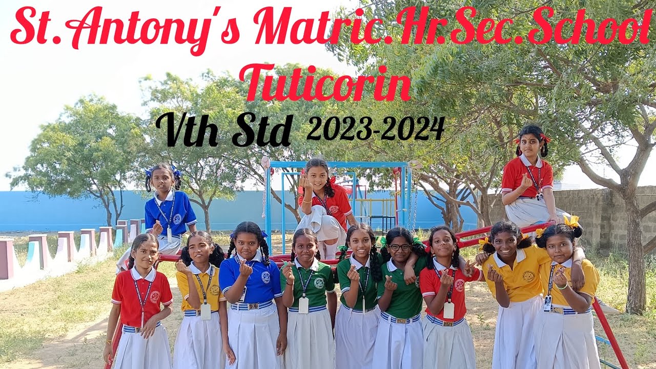 St.Antony's Matric.Hr.Sec.School Vth Std Success & Physical Activities ...