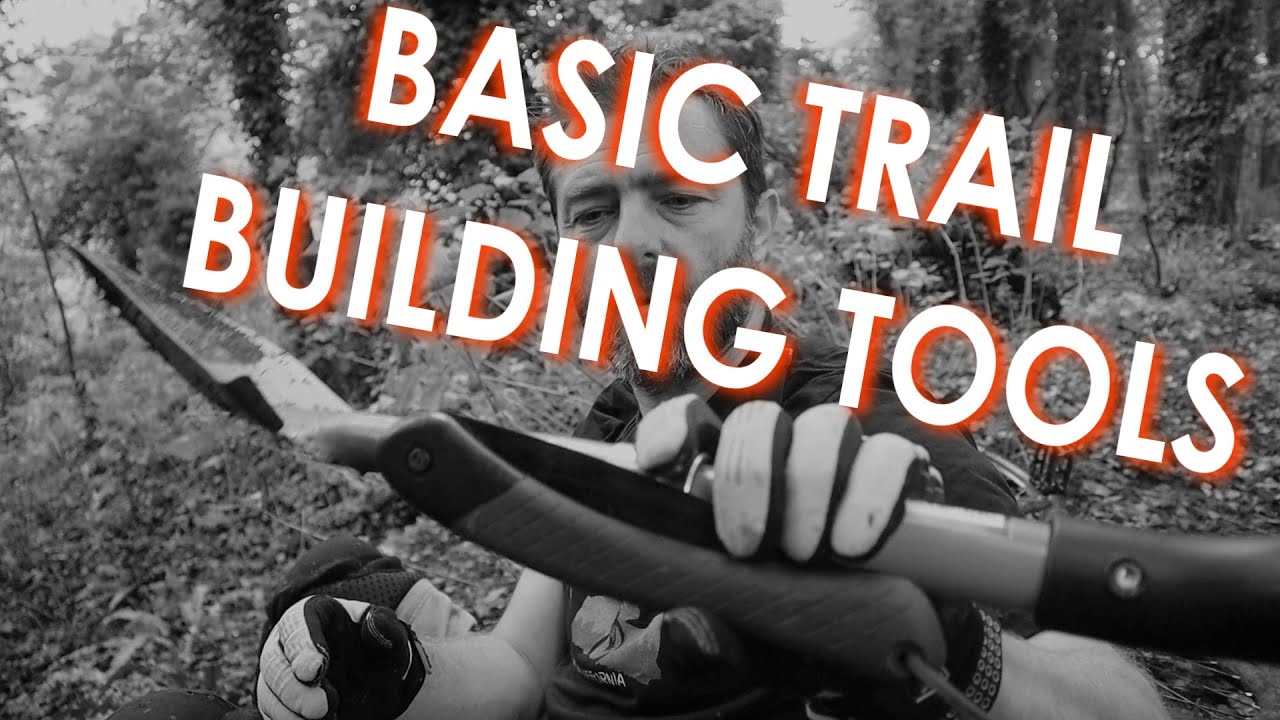 3 Budget Trail Building Tools for MTB - YouTube