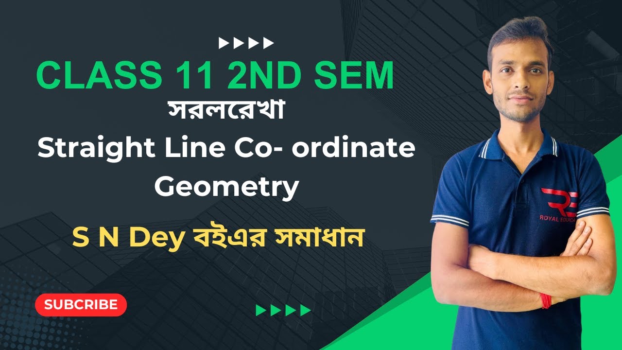 সরলরেখা Class-11 WBCHSE|| L-12 || Straight Line Co- ordinate Geometry ...