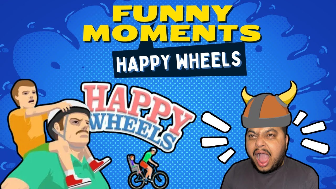 HILARIOUS HAPPY WHEELS FAILS! 😂 Epic Funny Moments & Crazy Stunts ...
