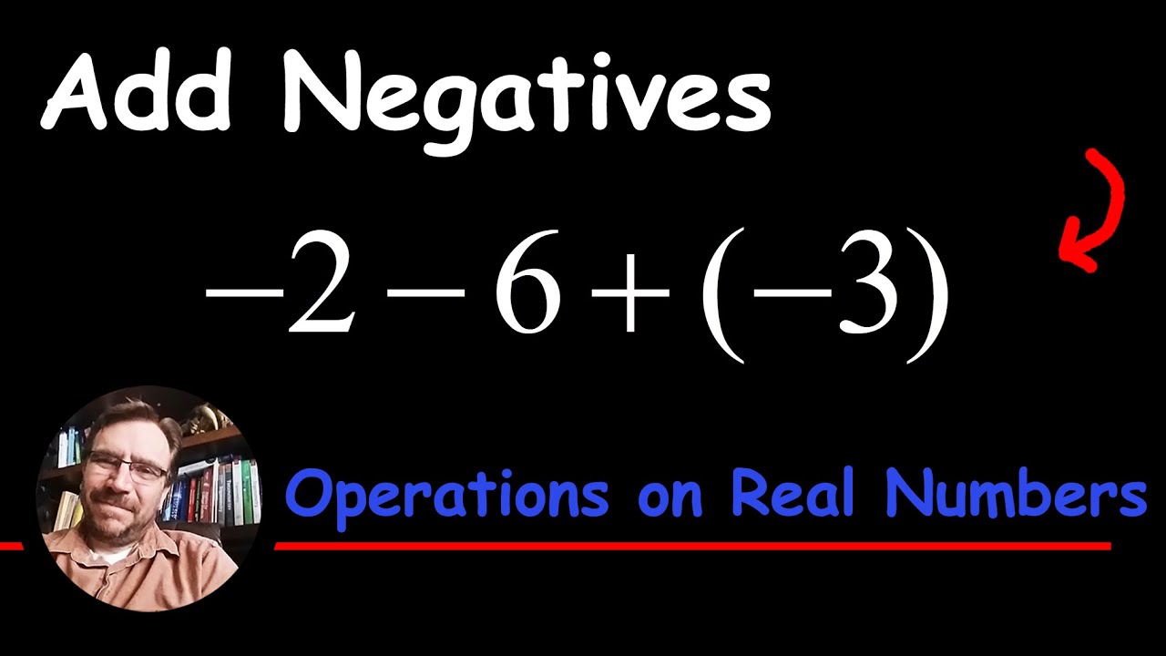 Adding Negative Numbers - Youtube