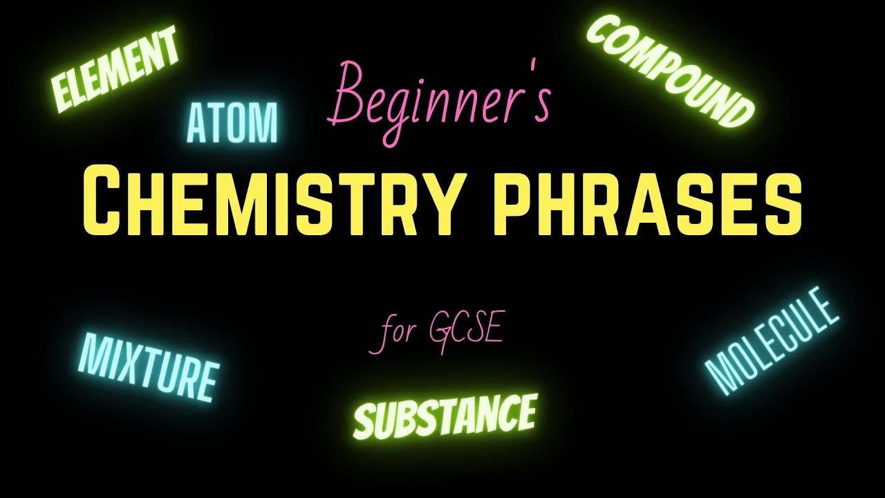 Tutorial 2: Using Basic Chemistry Terms [GCSE] - YouTube