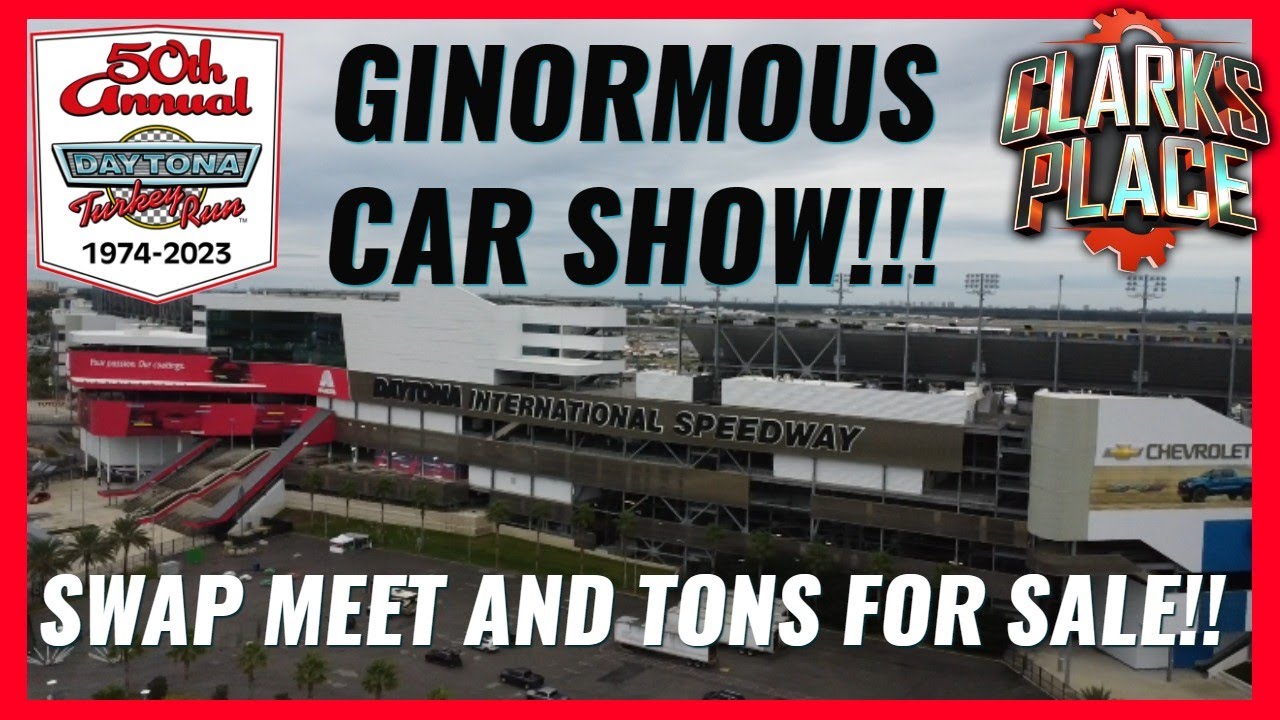Daytona 50th Annual Turkey Run Car Show and Swap Meet - YouTube