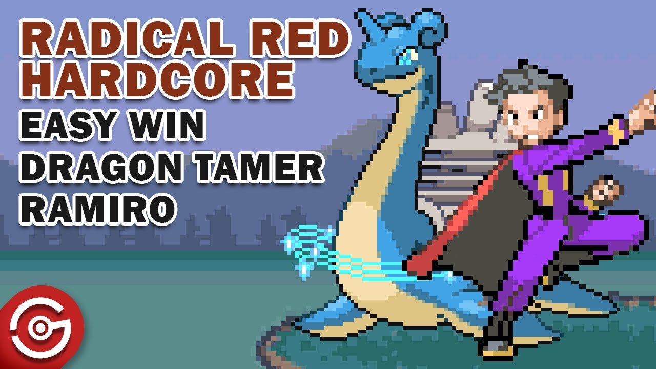 Pokemon Radical Red 3.1 Hardcore Mode - Easily Beat Dragon Tamer Ramiro ...