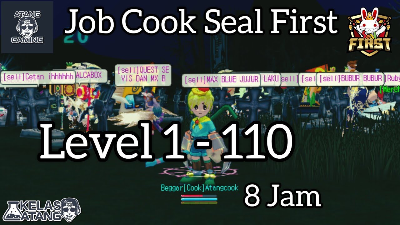 (Seal First) Panduan Leveling 1-110 Job Cook FULL DETAIL !!! NO CUT ...