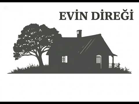 EVİN DİREĞİ (şiir)