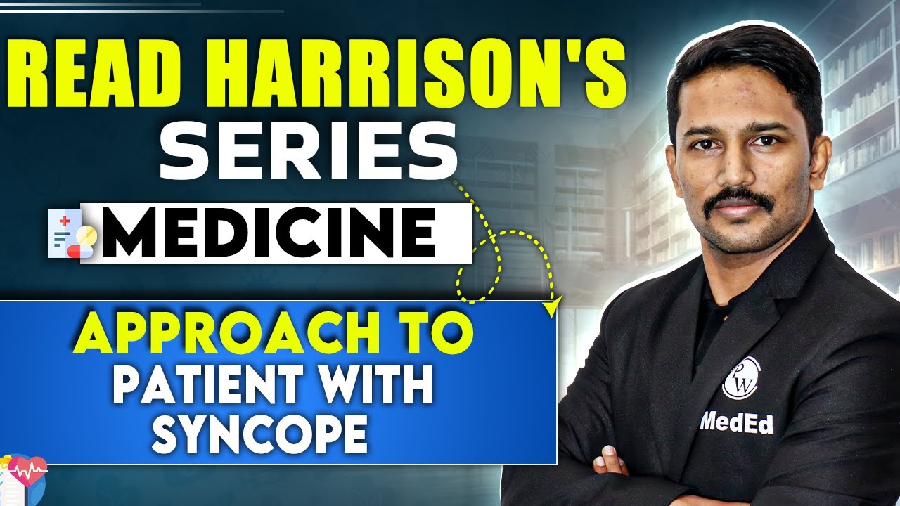 Medicine: Approach to patient with Syncope | 4th Year MBBS | Dr ...