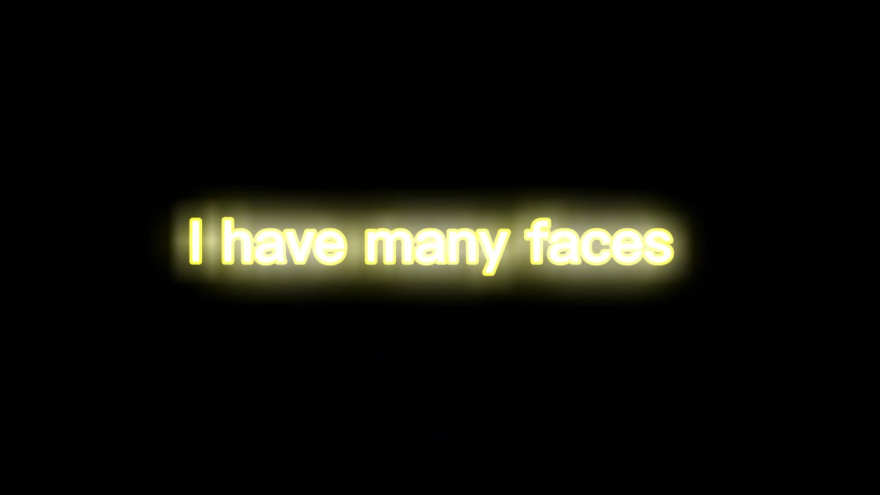 I have many faces | Lyrics - YouTube