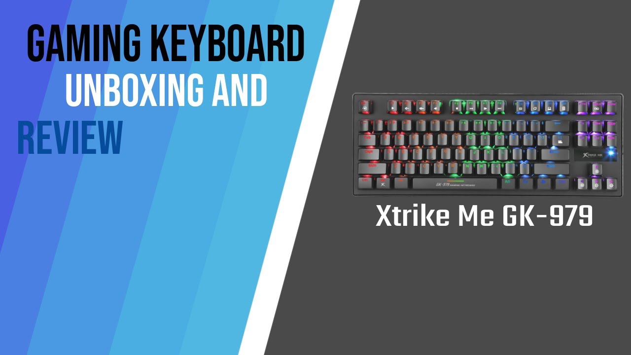 Xtrike me GK-979 Mechanical Keyboard -Unboxing- - YouTube