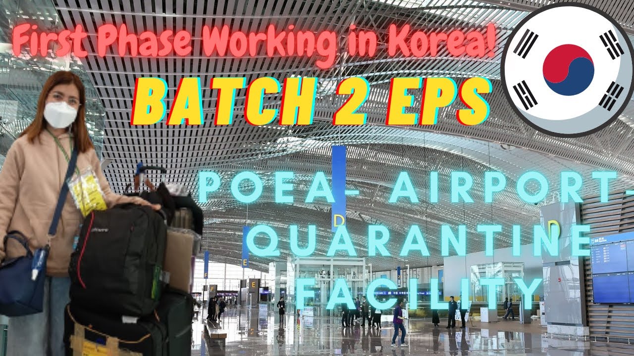 BATCH 2 EPS (KLT 15 CBT 여자 )POEA- AIRPORT- QUARANTINE FACILITY 2021 ...
